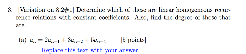 Solved Determine Which Of These Are Linear Homogeneous Recurrence 1 Answer Transtutors
