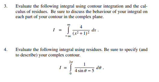Solved 3 Evaluate the following integral using contour | Chegg.com