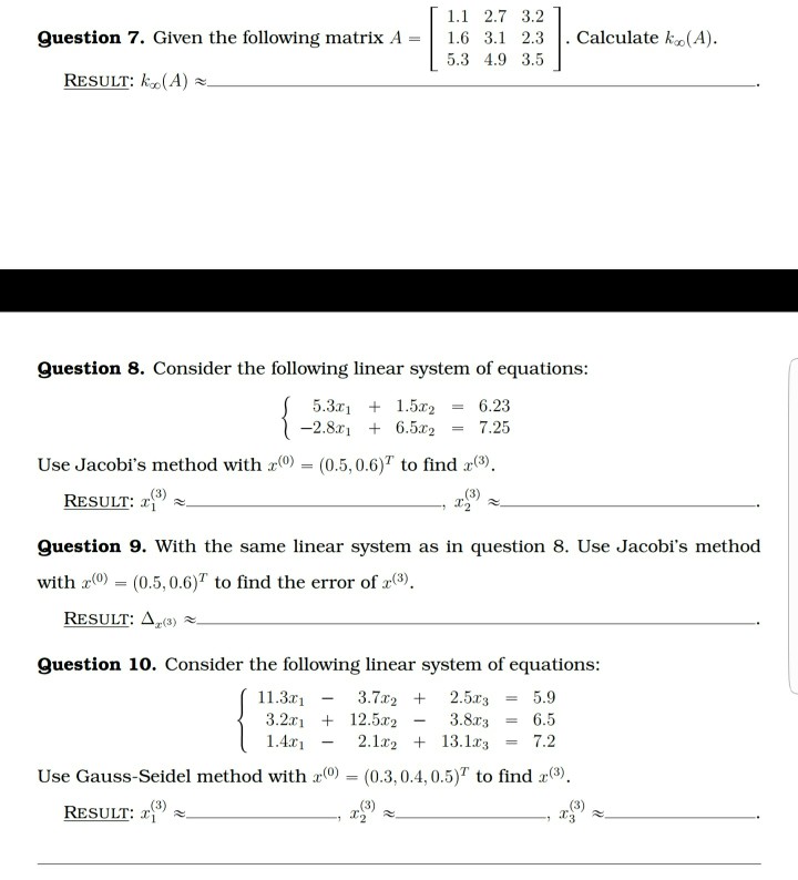 Solved 1.1 2.7 3.2 Question 7. Given the following matrix | Chegg.com