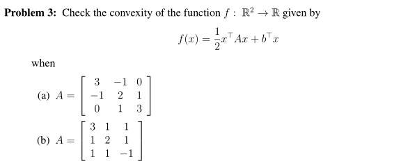 Solved Check the convexity of the function f: R^2 rightarrow | Chegg.com