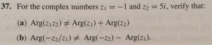 Solved For the complex numbers z1=-1 and z2=5i, vefify that | Chegg.com