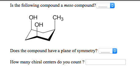 Solved Is the following compound a meso compound? Does the | Chegg.com
