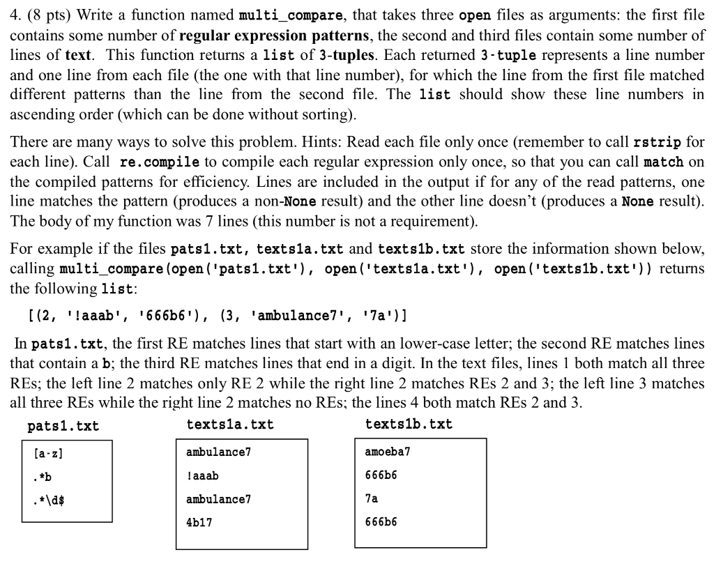 Solved 4. (8 pts) Write a function named multi compare, that | Chegg.com