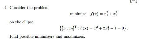 Solved Consider the problem minimize f(x) = x_1^2 + x_2^2 on | Chegg.com