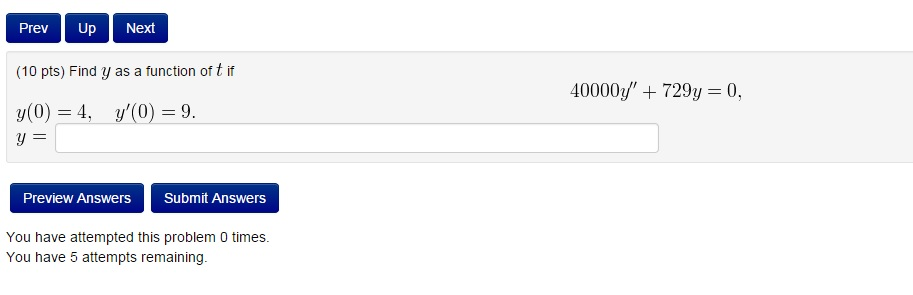 Solved Find y as a function of t if 40000 y'' + ?729y = 0, | Chegg.com