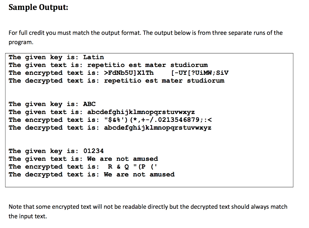 Solved Sample Output: For full credit you must match the | Chegg.com