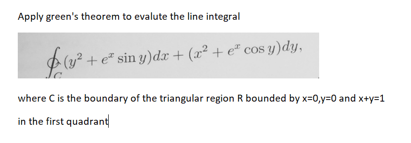 Solved Apply green's theorem to evalute the line integral e | Chegg.com