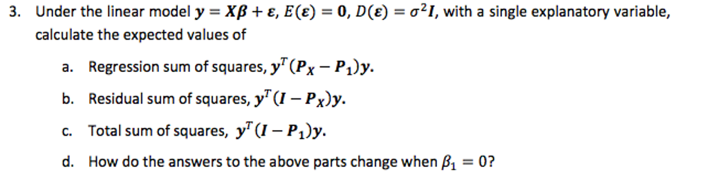 Under the linear model y = X beta + epsilon, | Chegg.com