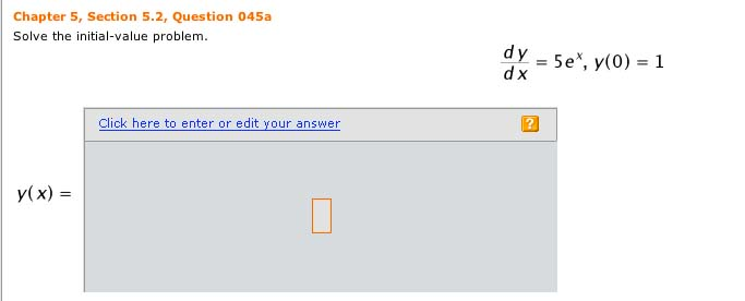Solved Solve the initial-value problem. dy / dx = 5ex, y(0) | Chegg.com