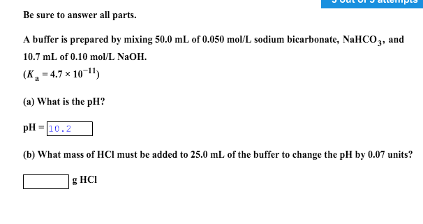 Solved Be sure to answer all parts A buffer is prepared by | Chegg.com
