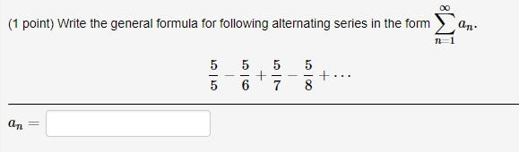 Solved (1 point) Write the general formula for following | Chegg.com