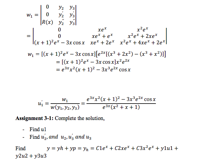 Solved y1=ex , y2 = xex, , y3 = x2ex | Chegg.com