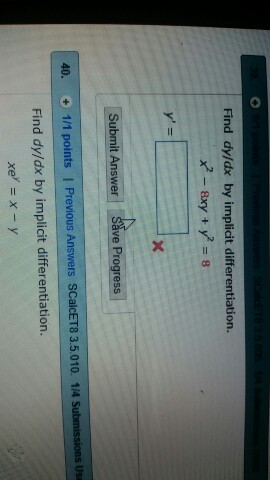 Solved Find dy/dx by implicit differentiation. e^x/y = 8x - | Chegg.com