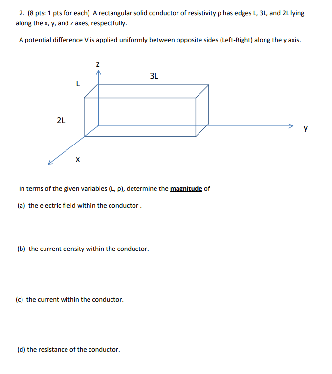 Solved 2. (8 pts: 1 pts for each) A rectangular solid | Chegg.com Solved 2. (8 pts: 1 pts for each) A rectangular solid | Chegg.com
