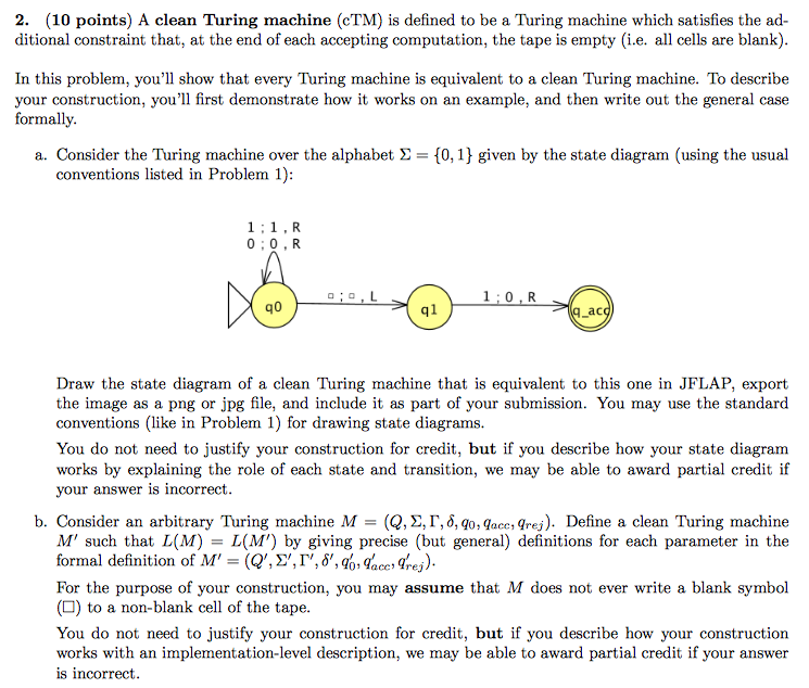 2. (10 points) A clean Turing machine (cTM) is | Chegg.com 2. (10 points) A clean Turing machine (cTM) is | Chegg.com