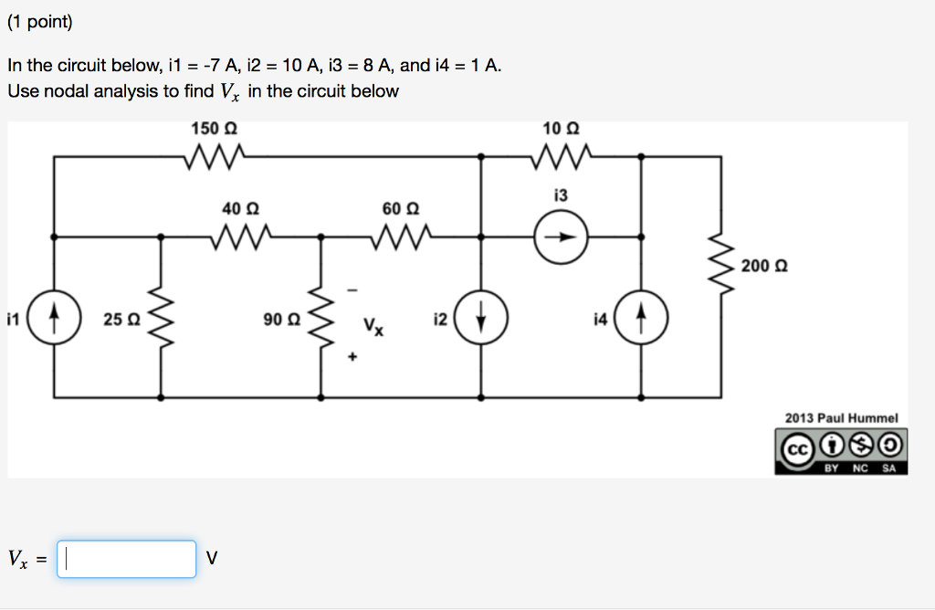 Solved (1 point) In the circuit below, i1 =-7 A, i2 = 10 A, | Chegg.com