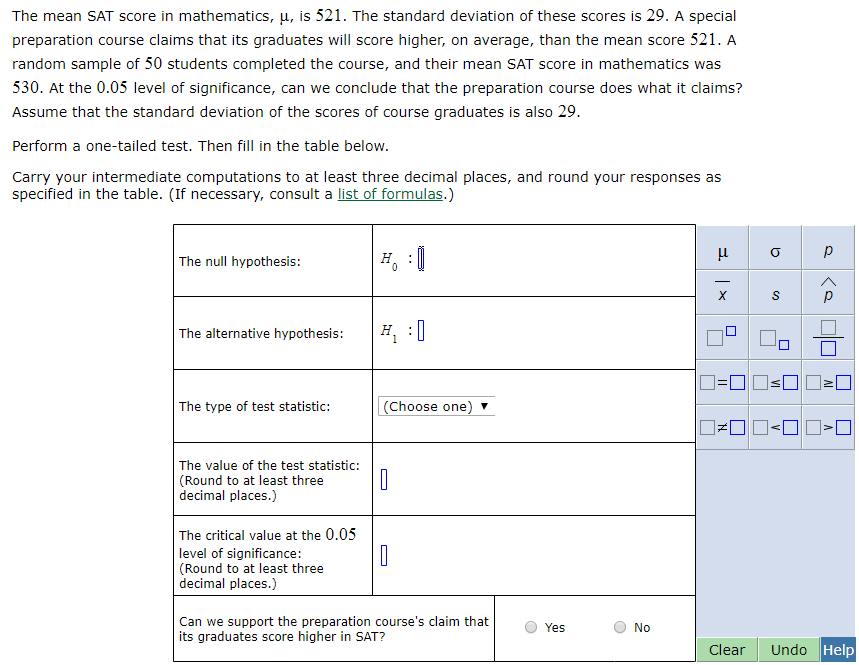 Solved The mean SAT score in mathematics, μ, is 521 . The | Chegg.com