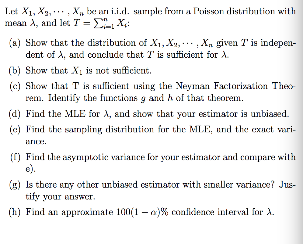Solved Let X1, X2, X n be an i.i.d. sample from a Poisson | Chegg.com Solved Let X1, X2, X n be an i.i.d. sample from a Poisson | Chegg.com