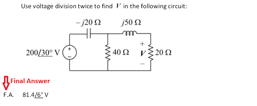 Solved Use voltage division twice to find V in the following | Chegg.com