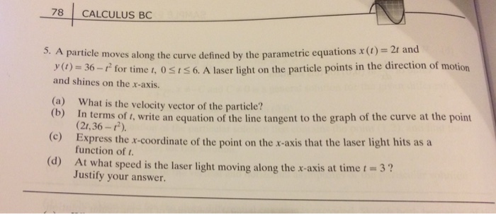Solved A particle moves along the curve defined by the | Chegg.com