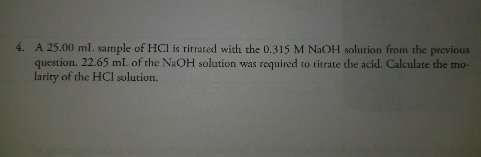Solved 4. A 25.00 mL sample of HCl is titrated with the | Chegg.com