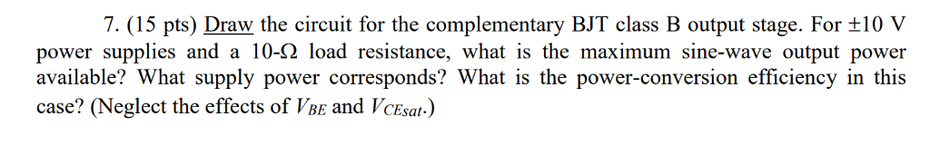 Solved 7, (15 pts) Draw the circuit for the complementary | Chegg.com