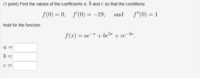 Solved Find The Values Of The Coefficients A B And C So