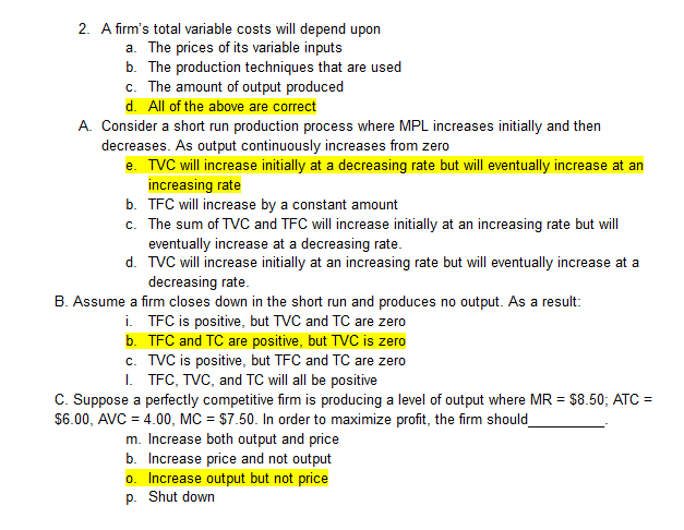 Solved 2. A firm's total variable costs will depend upon a. | Chegg.com