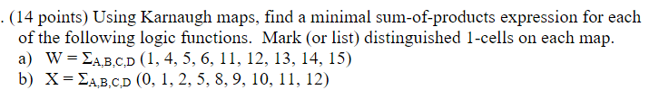 Solved (14 points) Using Karnaugh maps, find a minimal | Chegg.com
