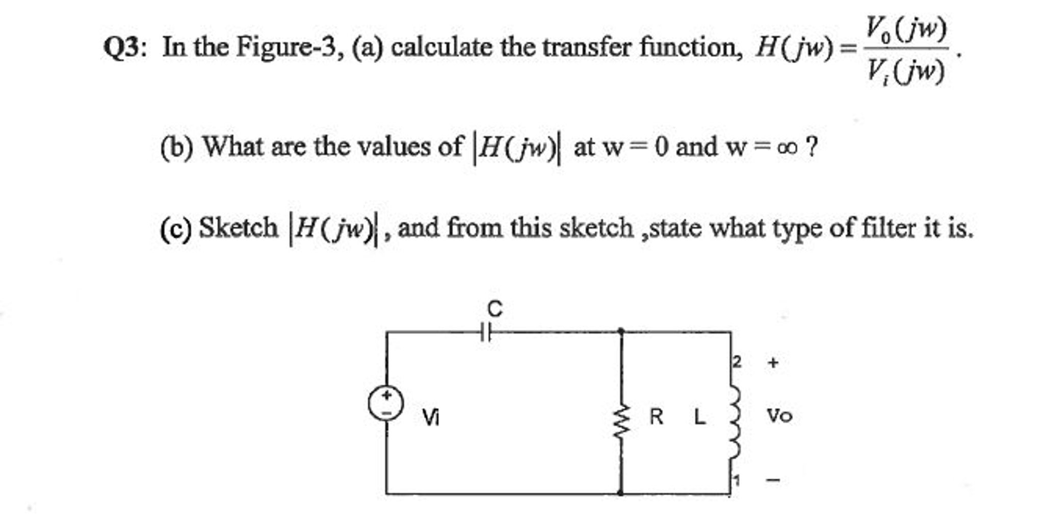 Solved In the Figure-3, (a) calculate the transfer function, | Chegg.com