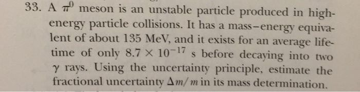 Solved A Pi^0 meson is an unstable particle produced in | Chegg.com