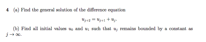 Solved 4 (a) Find the general solution of the difference | Chegg.com