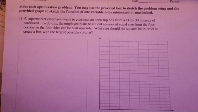 Solved Date Solve each optimization problem. You may use the | Chegg.com