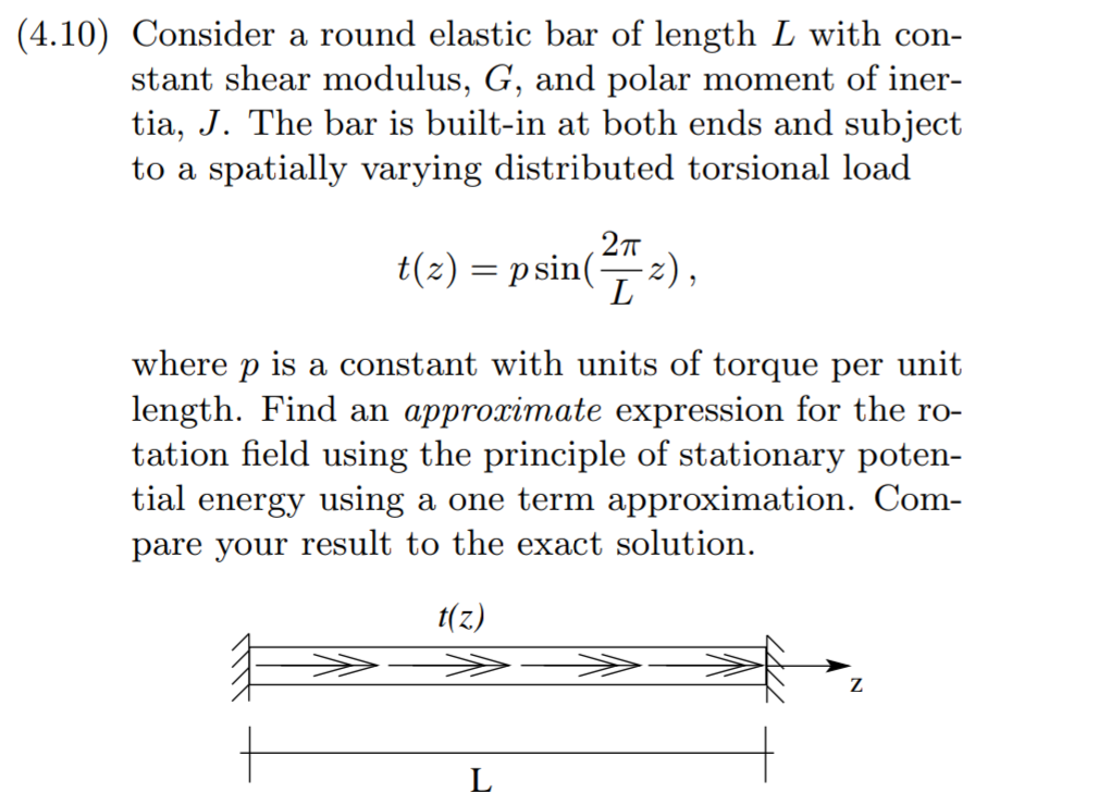 Solved (4.10) Consider a round elastic bar of length L with | Chegg.com