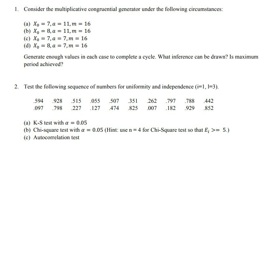 Solved 1. Consider the multiplicative congruential generator | Chegg.com