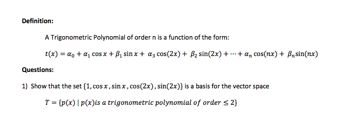 Solved Definition: A Trigonometric Polynomial of order n is | Chegg.com