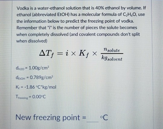 Solved Vodka is a water-ethanol solution that is 40% ethanol | Chegg.com