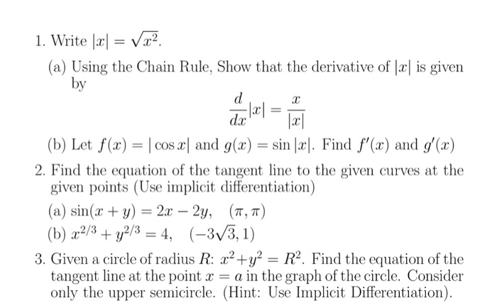 Solved Write |x|= square root x^2. Using the Chain Rule, | Chegg.com