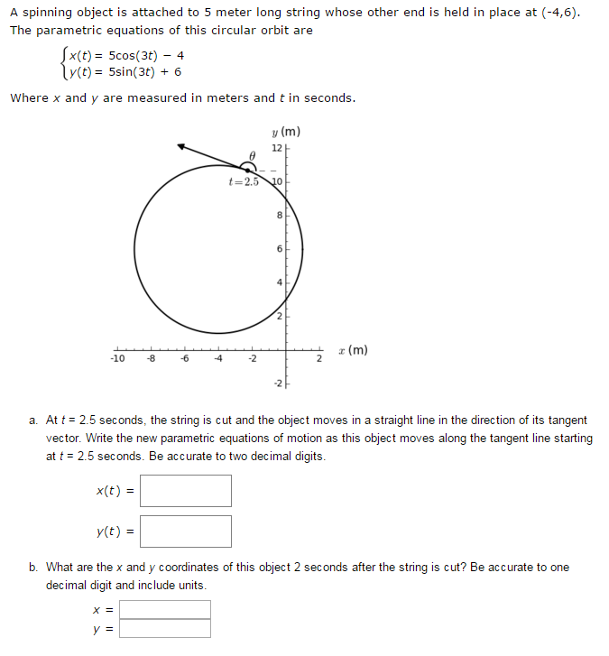 Solved A spinning object is attached to 5 meter long string | Chegg.com