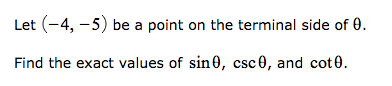 Solved Let(-4,-5) be a point on the terminal side of ? Find | Chegg.com