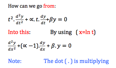 Solved How can we go from: t2.d2y/dt2 + .t.dy/dt + | Chegg.com
