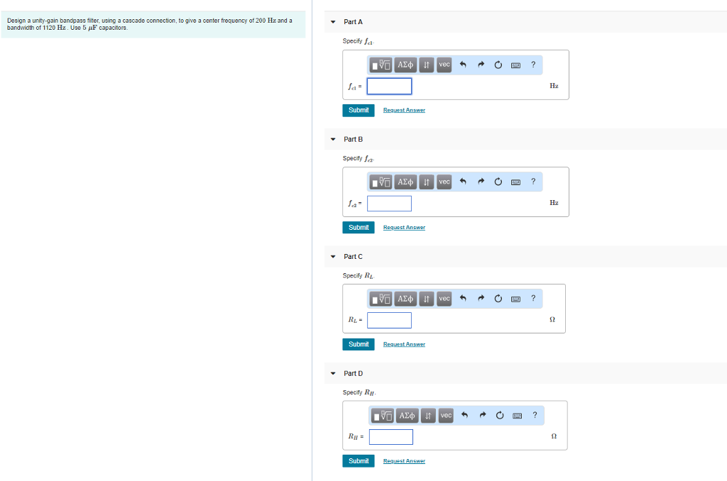 Solved Design a unity-gain bandpass filter, using a cascade | Chegg.com