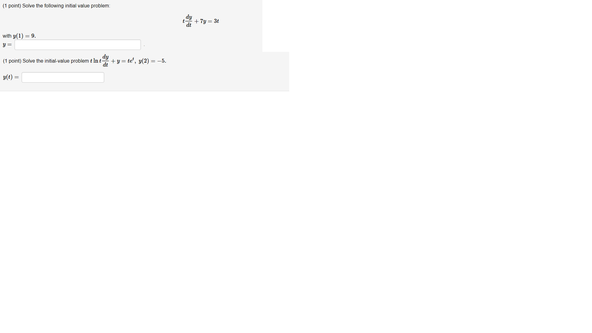 Solved (1 point) Solve the following initial value problem: | Chegg.com