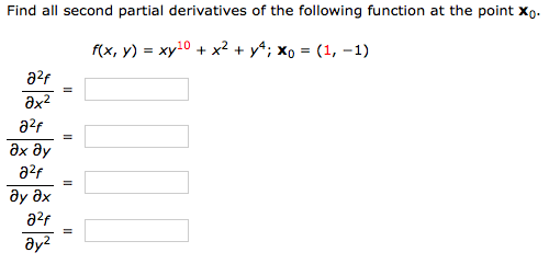 Solved Find all second partial derivatives of the following | Chegg.com