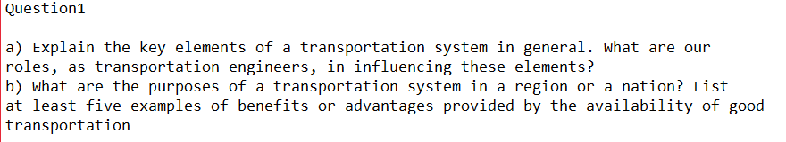 Solved a) Explain the key elements of a transportation | Chegg.com