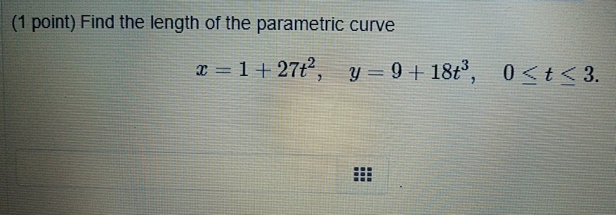 Solved 1 point) Find the lengthof the parametric curve | Chegg.com