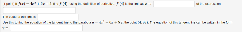 Solved If f(x) = 4x^2 + 6x +5, find f'(4), using the | Chegg.com