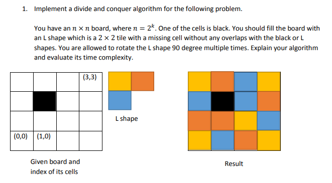 1. Implement a divide and conquer algorithm for the | Chegg.com