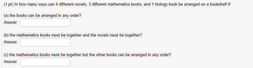 Solved In how many ways can 4 different novels, 3 different | Chegg.com