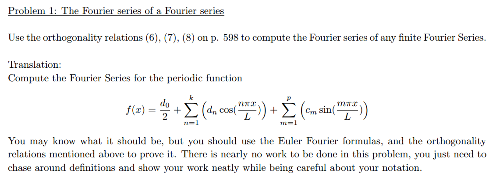 Use the orthogonality relations (6), (7), (8) on p. | Chegg.com